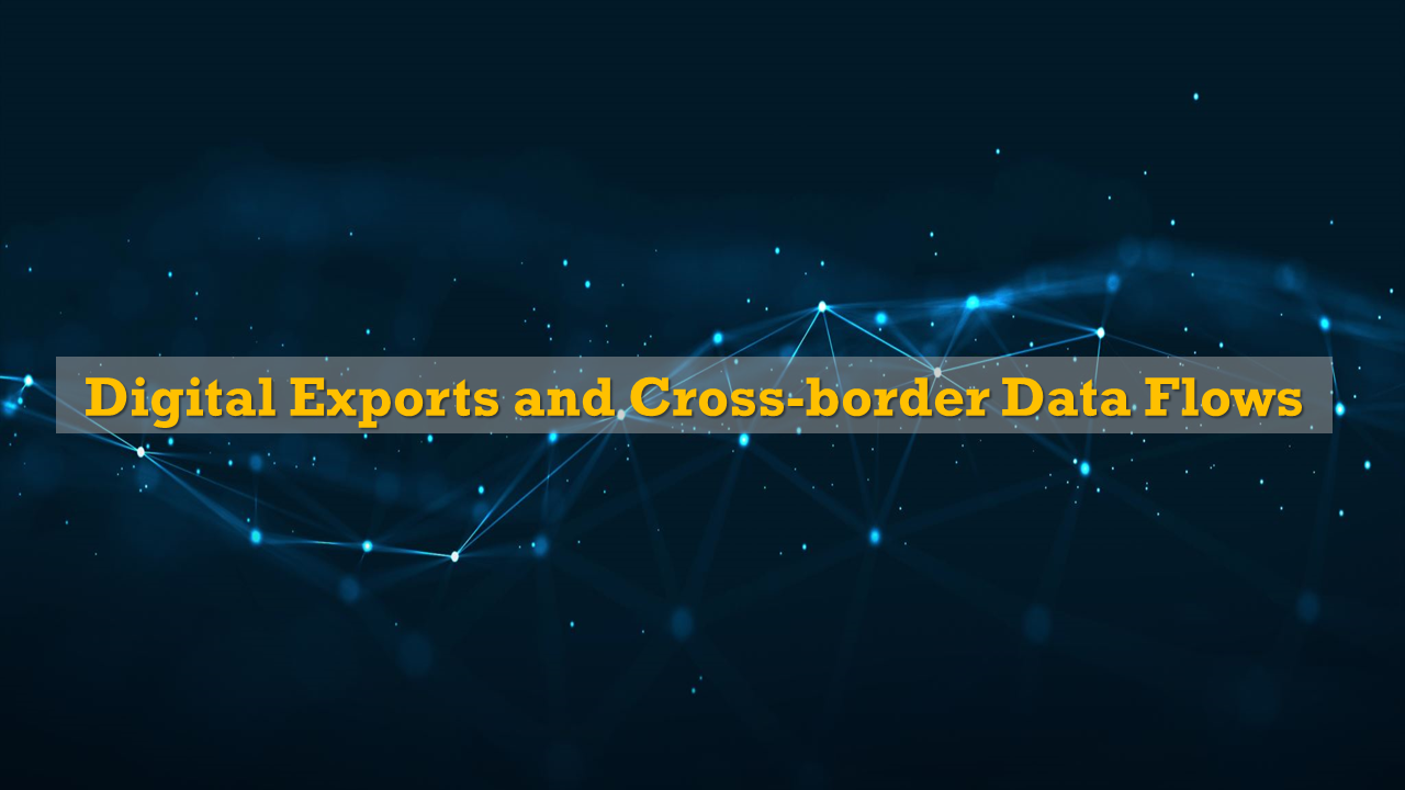 Digital Exports and Cross-border Data Flows - RAPID Bangladesh